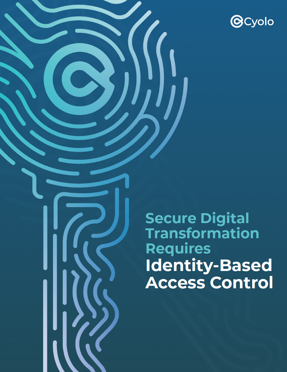 Secure Digital Transformation Requires Identity-Based Access Control ...