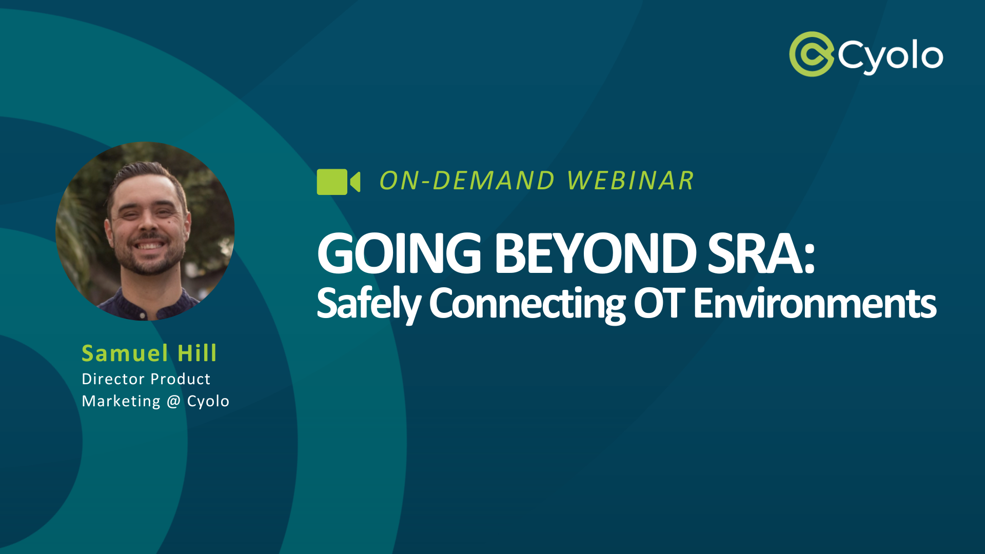 Webinar - Going Beyond SRA: Safely Connecting OT Environments